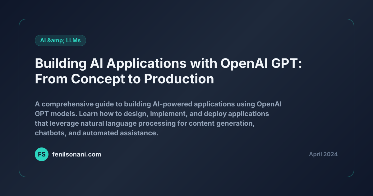 Building AI Applications with OpenAI GPT: From Concept to Production ...
