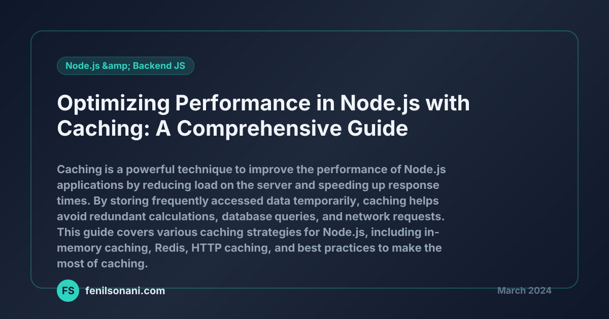 Optimizing Performance in Node.js with Caching: A Comprehensive Guide ...