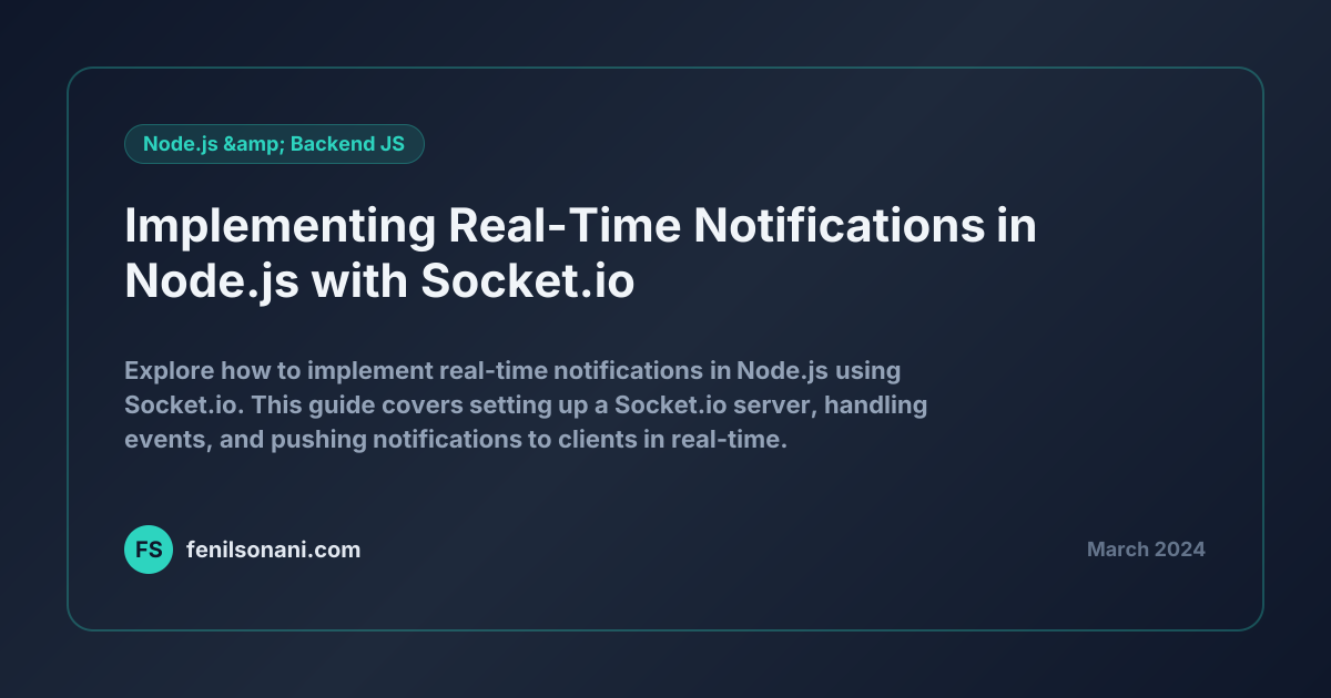 Implementing Real-Time Notifications in Node.js with Socket.io - Fenil ...