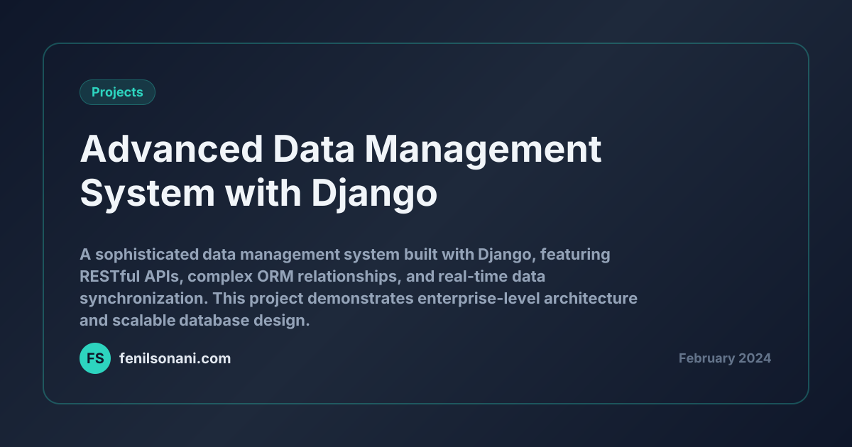 Advanced Data Management System with Django - Fenil Sonani
