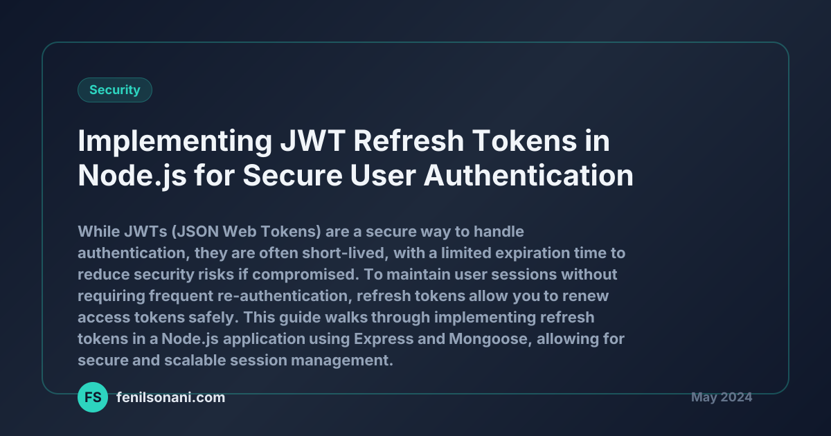 Implementing JWT Refresh Tokens in Node.js for Secure User ...